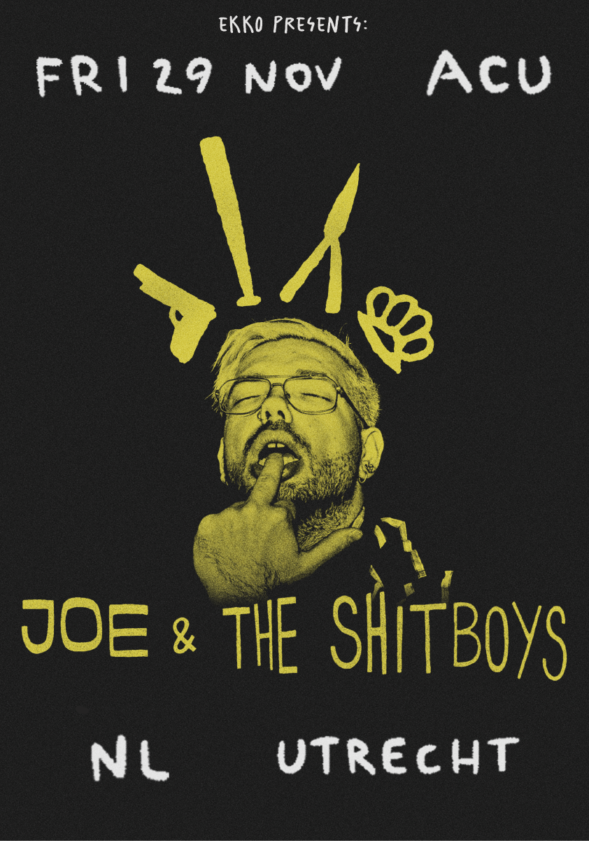 Joe & The Shitboys — EKKO